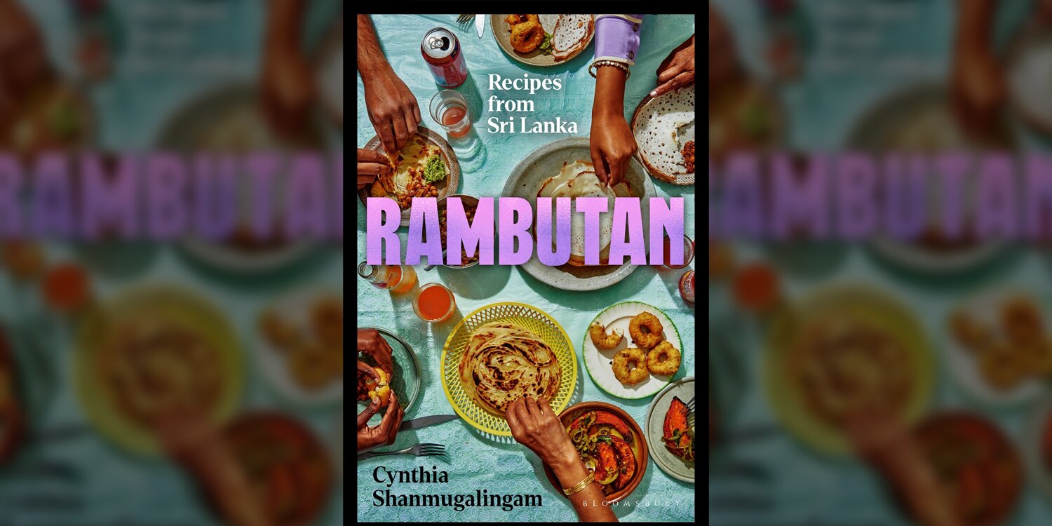 Book review: 'Rambutan: Recipes from Sri Lanka' by Cynthia ...